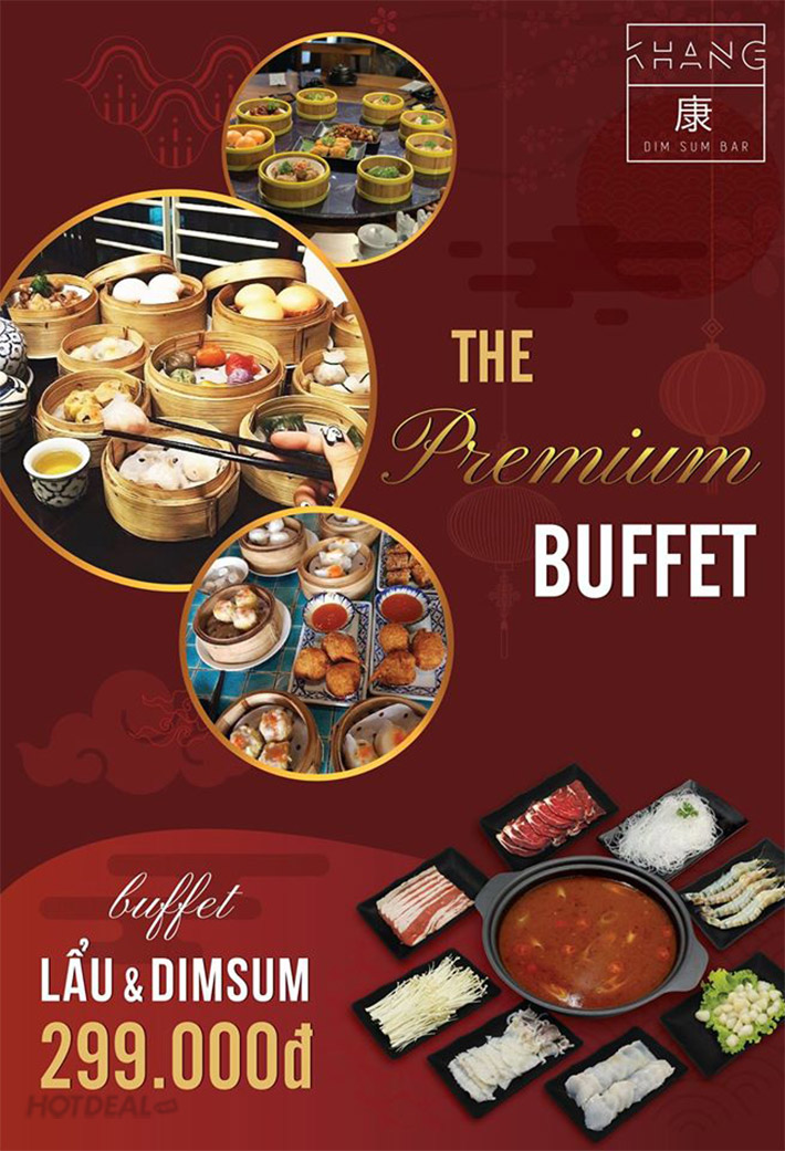 Khang Dimsum Bar- Buffet Dimsum Cao Cấp & Lẩu Trung Hoa Thượng Hạng Hơn ...